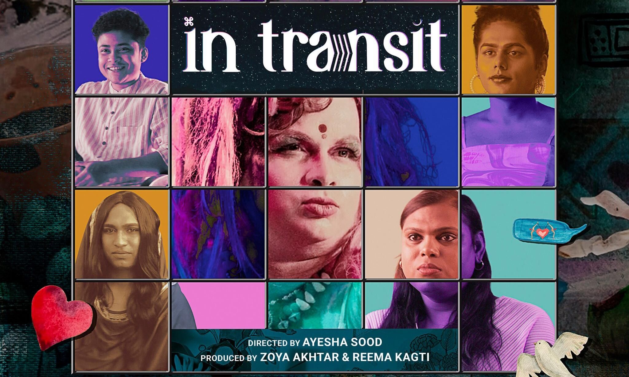 Zoya Akhtar-Ayesha Sood on 'In Transit': We wanted trans people to tell their own stories